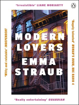 Modern Lovers by Emma Straub · OverDrive: Free ebooks, audiobooks ...