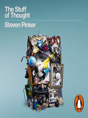 Audiobook - The Stuff of Thought by Steven Pinker · OverDrive: Free ...