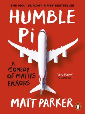 Humble Pi by Matt Parker · OverDrive: Free ebooks, audiobooks & movies ...
