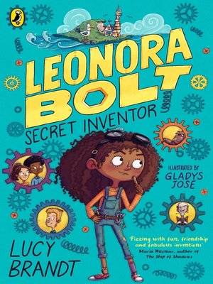 Leonora Bolt: Secret Inventor(Series) · OverDrive: ebooks, audiobooks ...