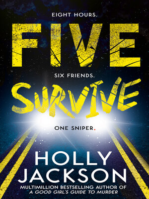 eBook - Five Survive by Holly Jackson · OverDrive: Free ebooks ...