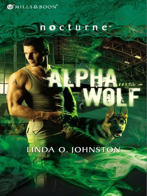 eBook - Alpha Wolf by Linda O. Johnston · OverDrive: Free ebooks ...
