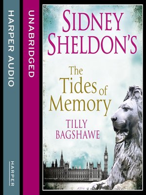 Sidney Sheldon's the Tides of Memory by Sidney Sheldon · OverDrive ...