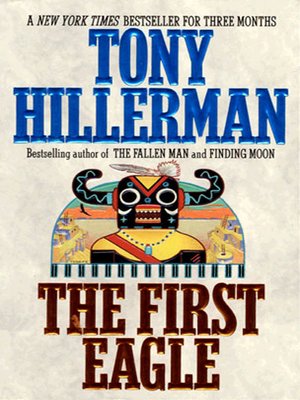 The First Eagle by Tony Hillerman · OverDrive: Free ebooks, audiobooks ...