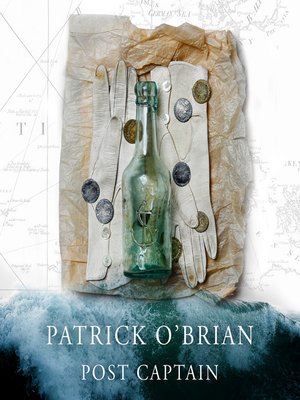 Post Captain by Patrick O'Brian · OverDrive: Free ebooks, audiobooks ...