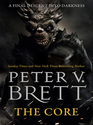 The Core by Peter V. Brett · OverDrive: Free ebooks, audiobooks ...
