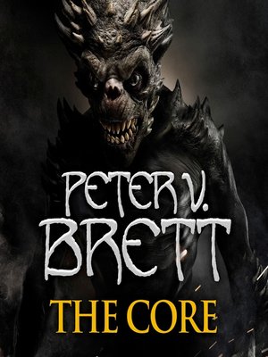 Audiobook - The Core by Peter V. Brett · OverDrive: Free ebooks ...