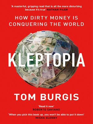 Kleptopia by Tom Burgis · OverDrive: Free ebooks, audiobooks & movies ...