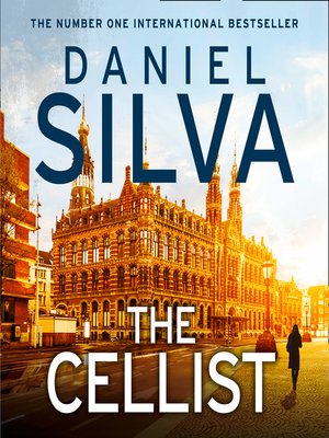 Audiobook - The Cellist by Daniel Silva · OverDrive: Free ebooks ...