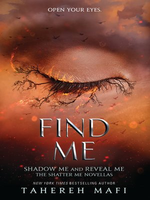 Find Me by Tahereh Mafi · OverDrive: ebooks, audiobooks, and more for ...