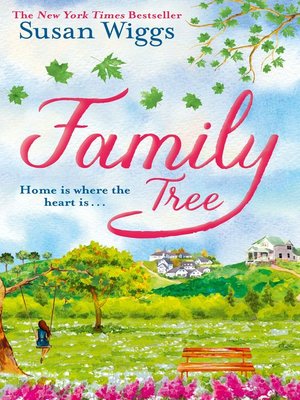 eBook - Family Tree by Susan Wiggs · OverDrive: Free ebooks, audiobooks ...
