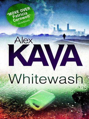 Whitewash by Alex Kava · OverDrive: Free ebooks, audiobooks & movies ...