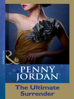 The Ultimate Surrender by Penny Jordan · OverDrive: Free ebooks ...