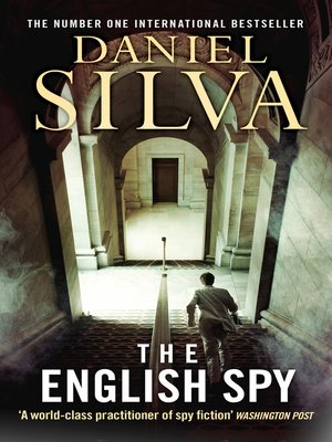 The English Spy by Daniel Silva · OverDrive: Free ebooks, audiobooks ...