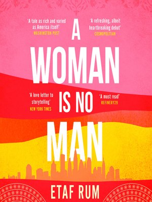 A Woman is No Man by Etaf Rum · OverDrive: Free ebooks, audiobooks ...