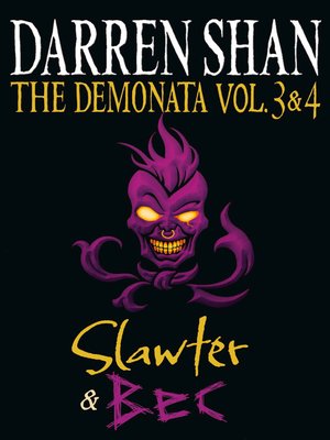 The Demonata, Volume 3 and 4 by Darren Shan · OverDrive: Free ebooks ...