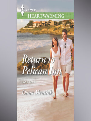 Return to Pelican Inn by Dana Mentink · OverDrive: Free ebooks ...