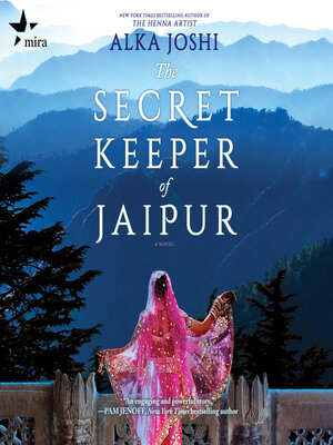 The Secret Keeper of Jaipur by Alka Joshi · OverDrive: Free ebooks ...