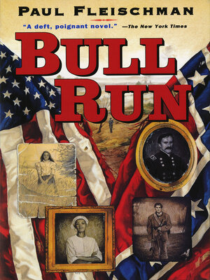 eBook - Bull Run by Paul Fleischman · OverDrive: Free ebooks ...