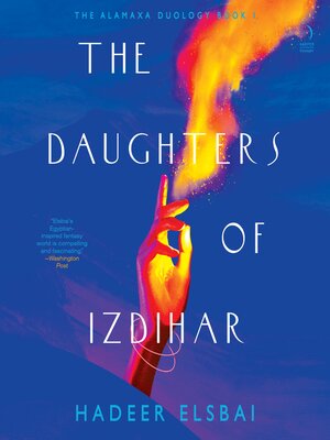 Audiobook - The Daughters of Izdihar by Hadeer Elsbai · OverDrive: Free ...