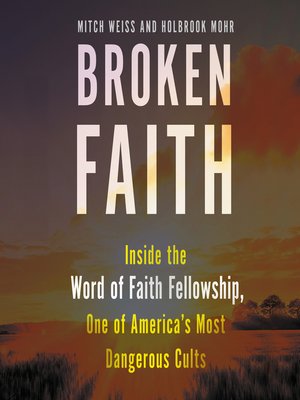 Broken Faith by Mitch Weiss · OverDrive: Free ebooks, audiobooks ...