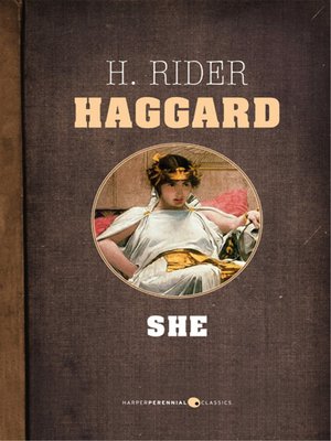 eBook - She by Henry Rider Haggard · OverDrive: Free ebooks, audiobooks ...