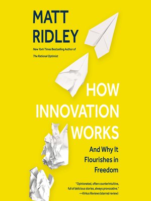 Audiobook - How Innovation Works by Matt Ridley · OverDrive: Free ...