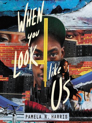 When You Look Like Us by Pamela N. Harris · OverDrive: Free ebooks ...