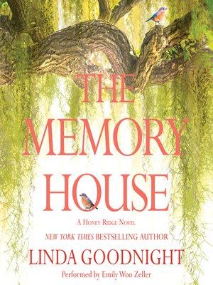 The Memory House by Linda Goodnight · OverDrive: Free ebooks ...