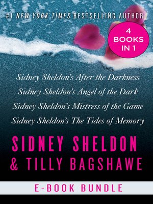 The Sidney Sheldon & Tilly Bagshawe Collection by Sidney Sheldon ...