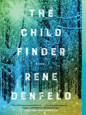 The Child Finder by Rene Denfeld · OverDrive: Free ebooks, audiobooks ...