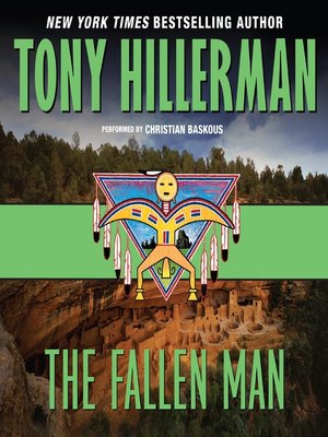 The Fallen Man by Tony Hillerman · OverDrive: Free ebooks, audiobooks ...