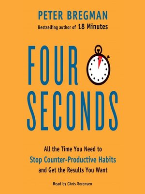 Four Seconds by Peter Bregman · OverDrive: Free ebooks, audiobooks ...