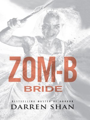 eBook - ZOM-B, Volume 10 by Darren Shan · OverDrive: Free ebooks ...