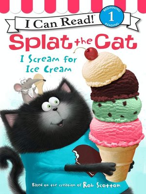 I Scream for Ice Cream by Rob Scotton · OverDrive: Free ebooks ...