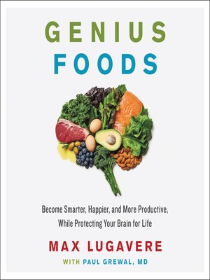 Genius Foods by Max Lugavere · OverDrive: Free ebooks, audiobooks ...