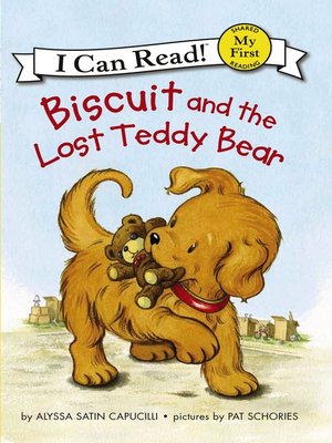 Biscuit and the Lost Teddy Bear by Alyssa Satin Capucilli · OverDrive ...