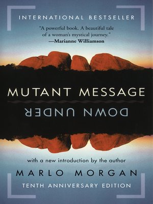 eBook - Mutant Message Down Under by Marlo Morgan · OverDrive: Free ...