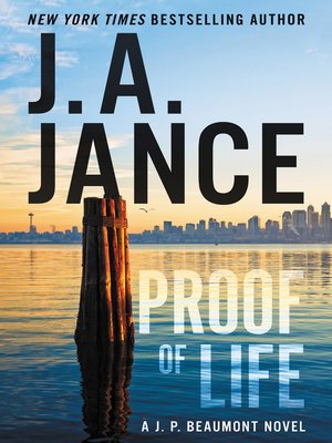 Proof of Life by J. A. Jance · OverDrive: Free ebooks, audiobooks ...