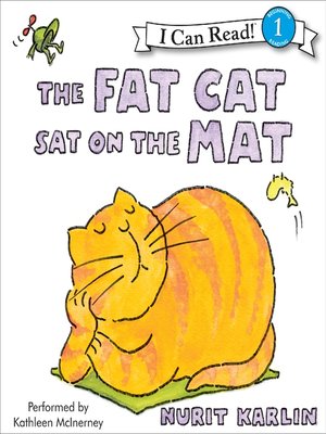 The Fat Cat Sat on the Mat by Nurit Karlin · OverDrive: Free ebooks ...