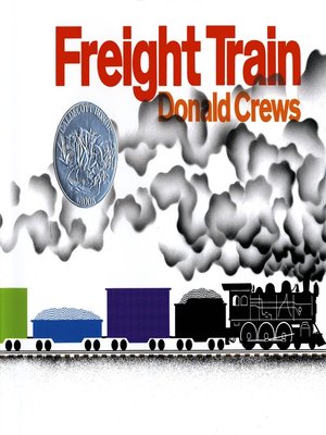 eBook - Freight Train by Donald Crews · OverDrive: Free ebooks ...