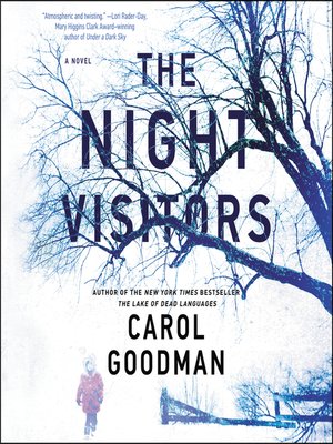 Audiobook - The Night Visitors by Carol Goodman · OverDrive: Free ...