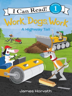 Work, Dogs, Work by James Horvath · OverDrive: Free ebooks, audiobooks ...
