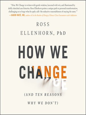 How We Change by Ross Ellenhorn · OverDrive: Free ebooks, audiobooks ...