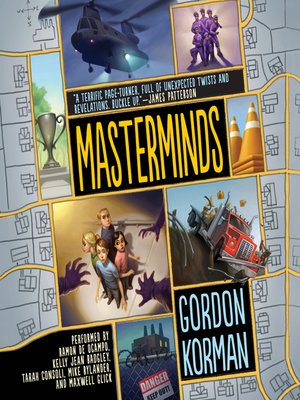Masterminds by Gordon Korman · OverDrive: ebooks, audiobooks, and more ...