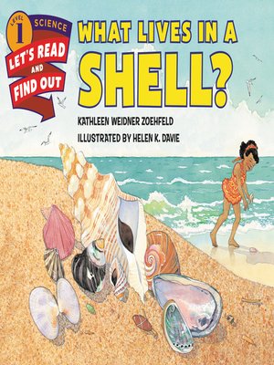 What Lives in a Shell? by Kathleen Weidner Zoehfeld · OverDrive: ebooks ...