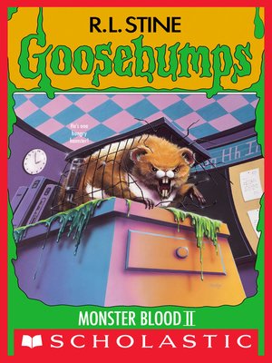 Monster Blood II by R. L. Stine · OverDrive: ebooks, audiobooks, and ...