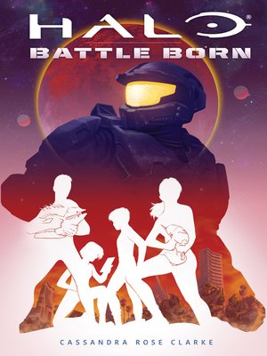 Battle Born by Cassandra Rose Clarke · OverDrive: Free ebooks ...