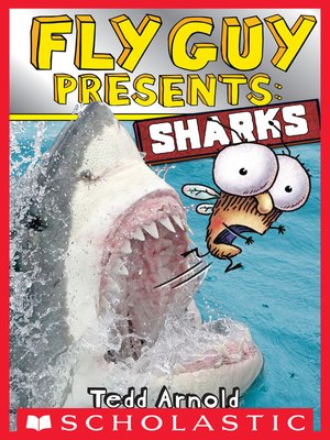 Sharks by Tedd Arnold · OverDrive: ebooks, audiobooks, and more for ...