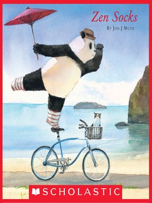 Zen Socks (A Stillwater and Friends Book) by Jon J Muth · OverDrive ...